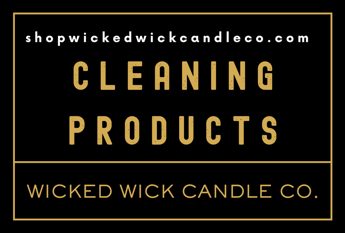 Cleaning Products – Wicked Wick Candle Co.